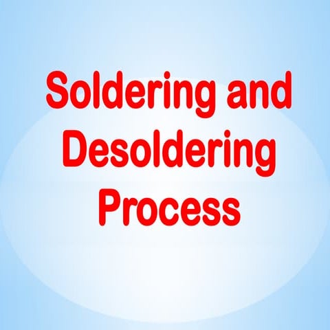 2.-soldering-and-desoldering-process.pptx