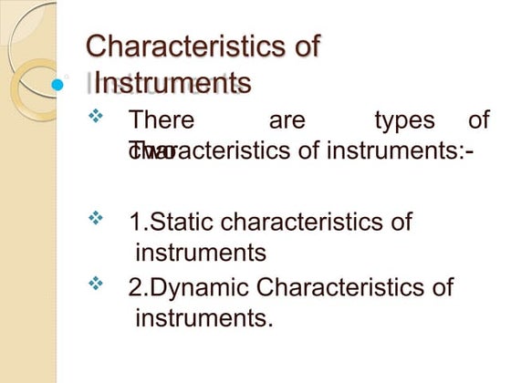 Characteristics of Measuring instruments | PPTX