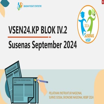 2. Susenas MSBP 2024 KP Blok IV.2-IV.3.pptx