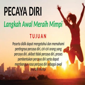 2. PERCAYA DIRI LANGKAH AWAL MERAIH MIMPI.pptx