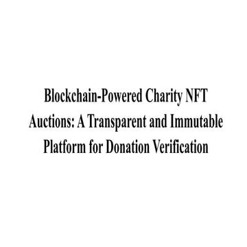 2. Blockchain-Powered Charity NFT Auctions A Transparent and Immutable ...