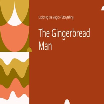 2. Presentation - The Gingerbread Man.pptx