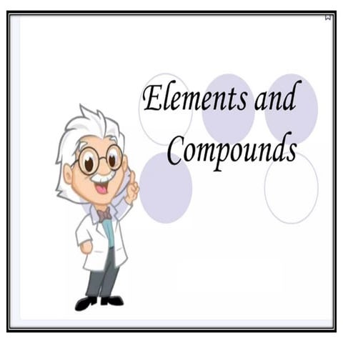 (Physics)Lesson2.-Elements and Compounds.ppt