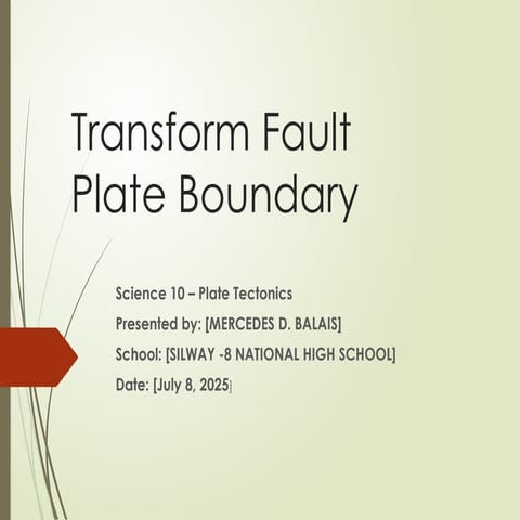 2.4 Transform_Fault_Plate_Boundary_Presentation_with_Diagram.pptx