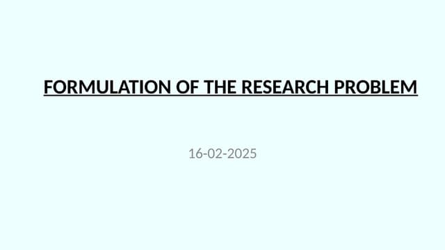 Formulating a research problem - Research Methodology | PPTX