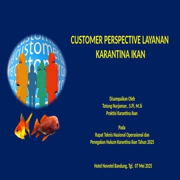 2. presentasi karantina ikan CUSTOMER PRESPECTIF LAYANAN KARANTINA IKAN ...