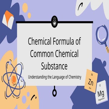 2. Chemical Formula and Common Chemical Substance.pptx