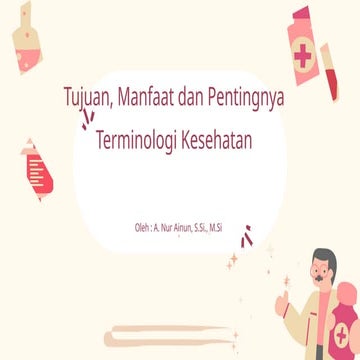 2. Tujuan, Manfaat dan Pentingnya Terminologi Kesehatan.pptx