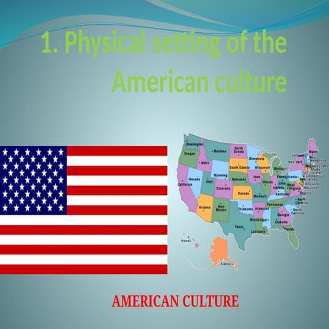2. American cultural physical setting.pptx