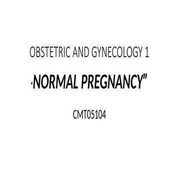 gynaecology education Normal pregnancy.pptx
