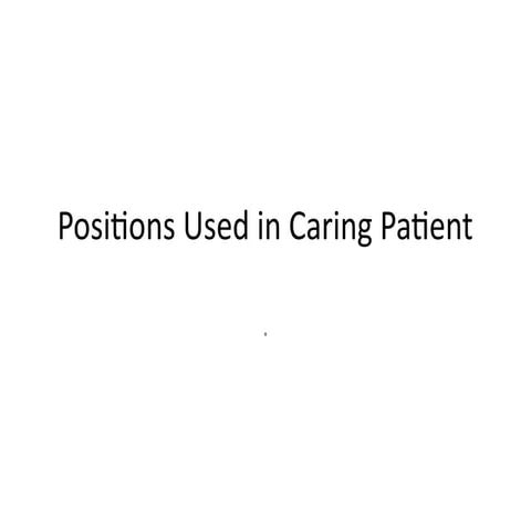 Positioning a patient | PPTX