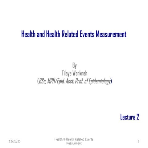 2. Measures of Health and Health Related Events.ppt