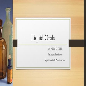 industrial pharmacy unit II Liquid Orals | PPTX