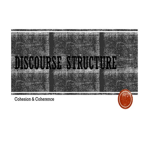 2. Cohesion & Coherence Discourse Analysis.pptx