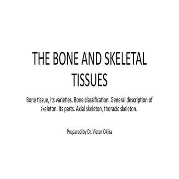 2. Skeletal System-2.pptx bone and skeletal | PPTX
