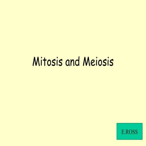 Meiosis and mitosis. this is the description of anatomy and physiology ...