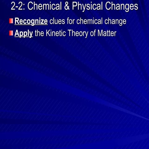 2-2 Chemical & Physical Changes | PPT