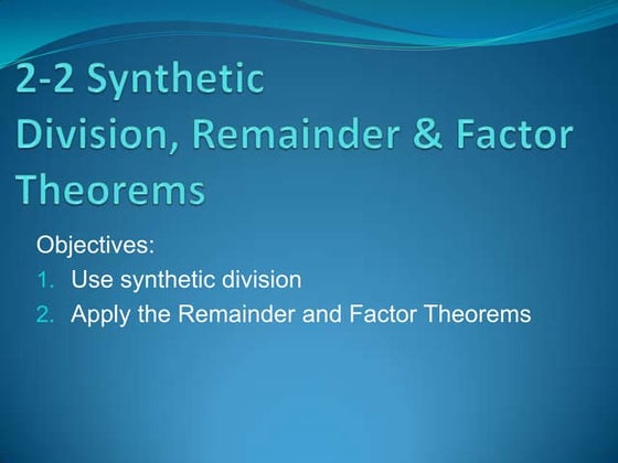 Remainder and Factor Theorem | PPTX | Physics | Science