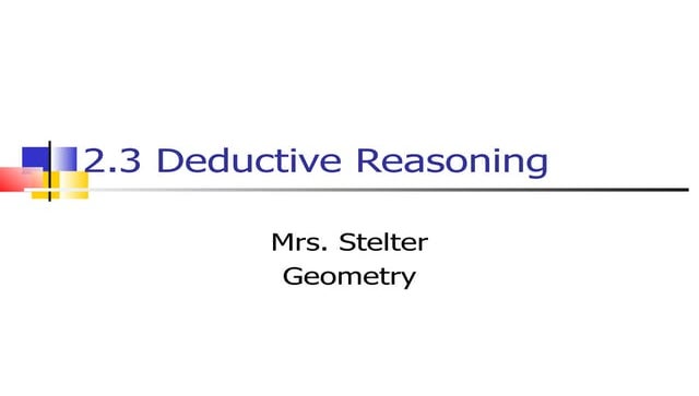 Deductive Reasoning Geometry