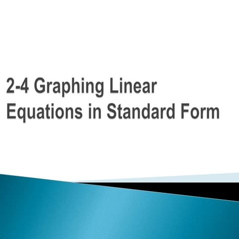 2 4 graphing in standard form | PPT
