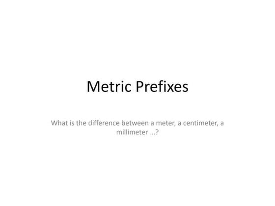 Powers of 10: Metric prefixes | ODT