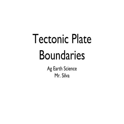 2.4 tectonic plate boundaries | PPT
