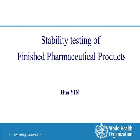 Stability testing of pharmaceutical finished products | PPT