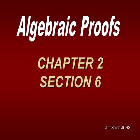 2-6 Alg Proofs.ppt