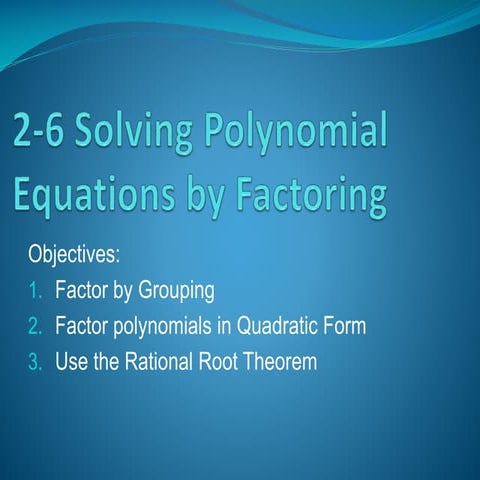 2 6 solving polynomial equations by factoring | PPT