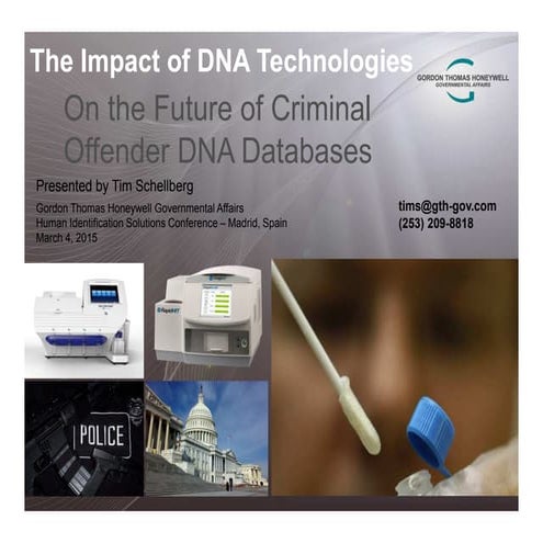The Impact of DNA Technologies on the Future of Criminal Offender DNA ...