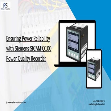 Ensuring Power Reliability with Siemens SICAM Q100 Power Quality Recorder | PPT