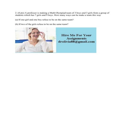 2- (8 pts) A professor is making a Math Olympiad team of 3 boys and 3.pdf