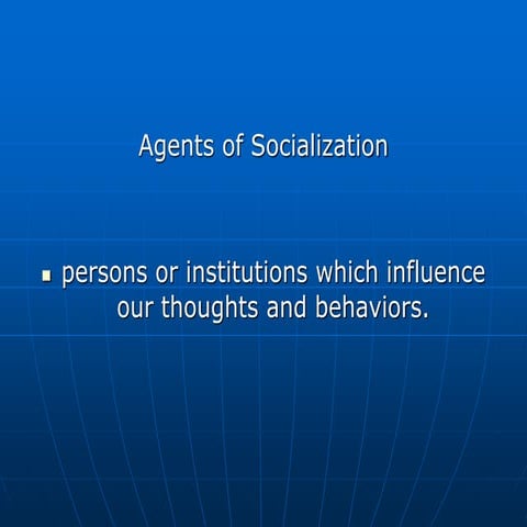 2-agents-of-socialization.ppt