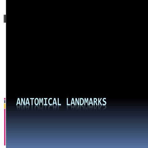 2-Anatomical land mark.pptx