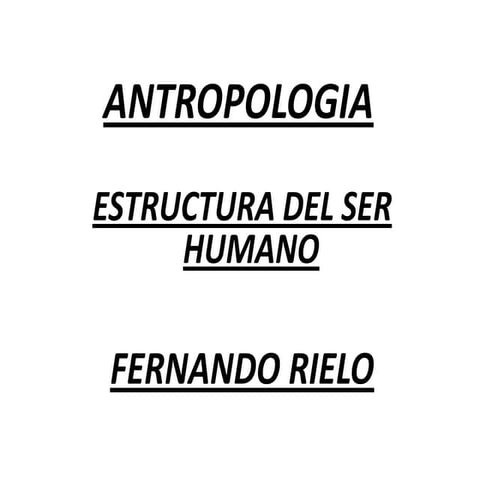 UTPL_ESTRUCTURA DEL SER HUMANO | PPTX