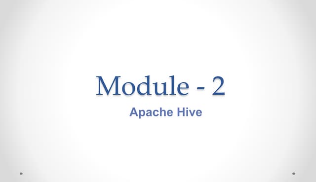 2 Bda Module 2 Apache Hive Ppt 0483