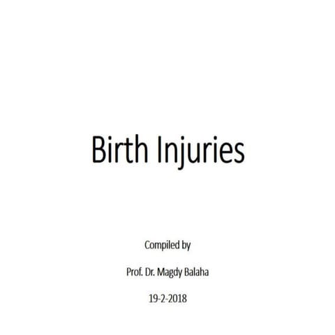 2 birth injuries 19-2-2018 | PPTX