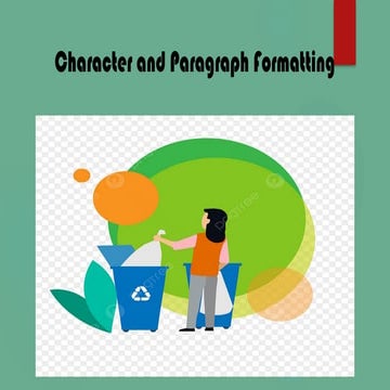 2-Character-and-Paragraph-Formatting-2.pptx