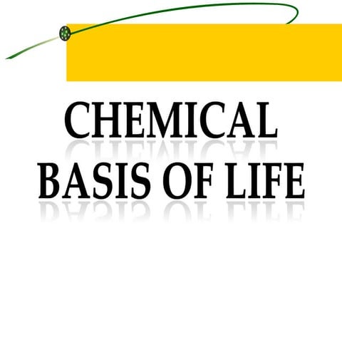 2. chemical basis of life | PPT