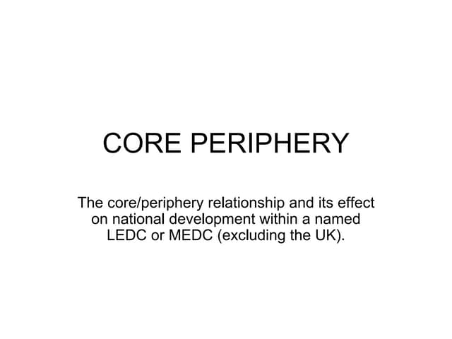 Core & periphery theory for planning