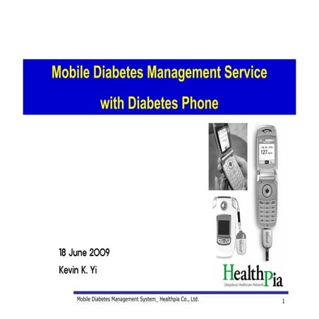 Healthpia : Mobile Diabetes Management Service with Diabetes Phone | PDF