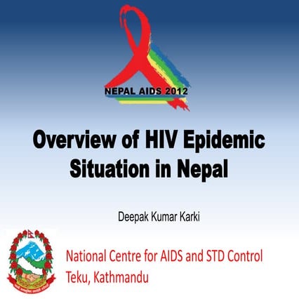 Epidemiology of HIV in Nepal, 2012 | PPTX