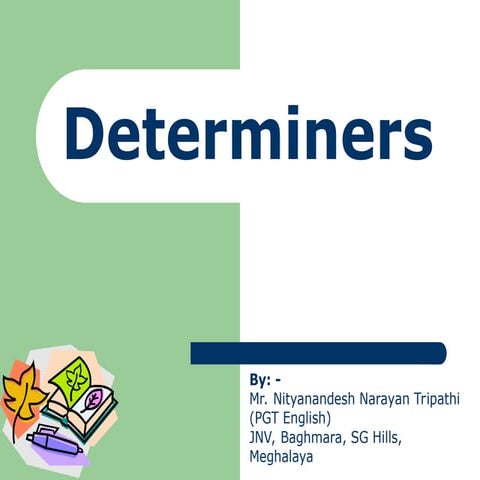 ENGLISH LANGUAGE DETERMINERS CLASS 10 CBSE | PPT