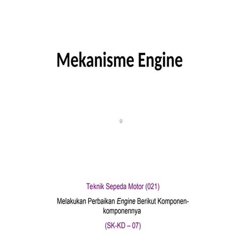 dasar-dasar mesin 4 tak dan 2 tak Engine.ppt
