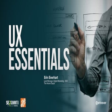 UX Essentials by Erin Everhart - #SEJSummit Atlanta | PPT