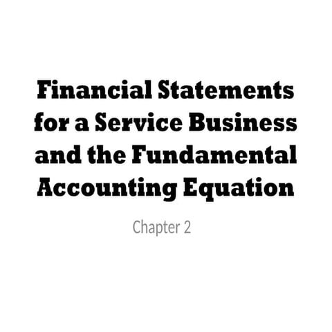 2-financial statements and the fundamental accounting equation (2).pptx