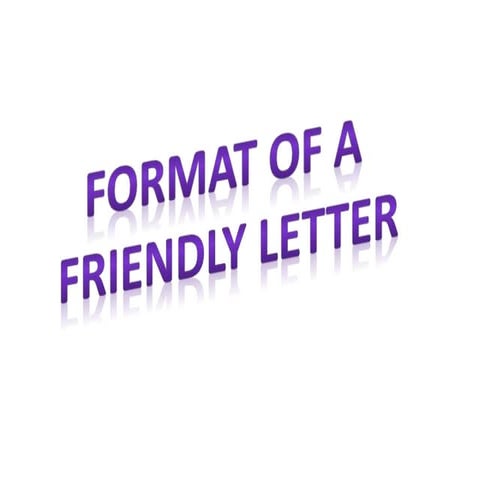2 format of a friendly letter | PPT