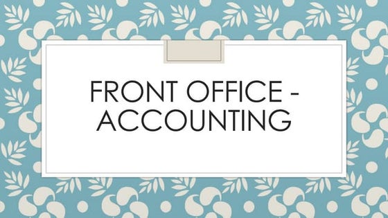Chapter 8: Front Office Accounting | PPTX