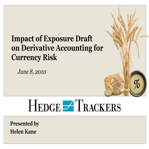 Hedge Trackers reviews how FASB Exposure Draft on Financial Instruments ...