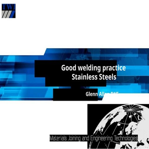 2-Good-welding-practices-for-stainless-steel.pptx